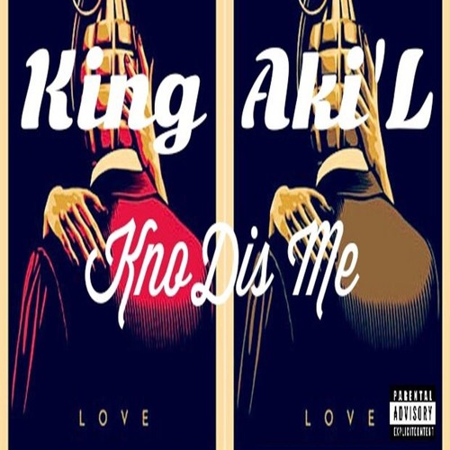 Stream King Aki'L - KnoDis Me(Prod. By CashMoneyAp) by King AkiL ...