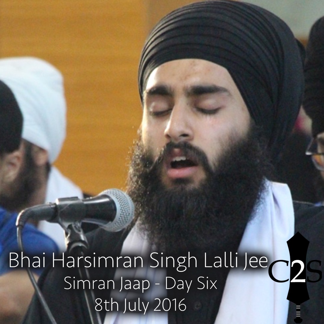 Stream Bhai Harsimran Singh Lalli Jee - Day Six - Simran Jaap by ...