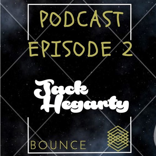 Stream Jack Hegarty || Podcast Episode 2 || *Free DL* by Jack Hegarty ...