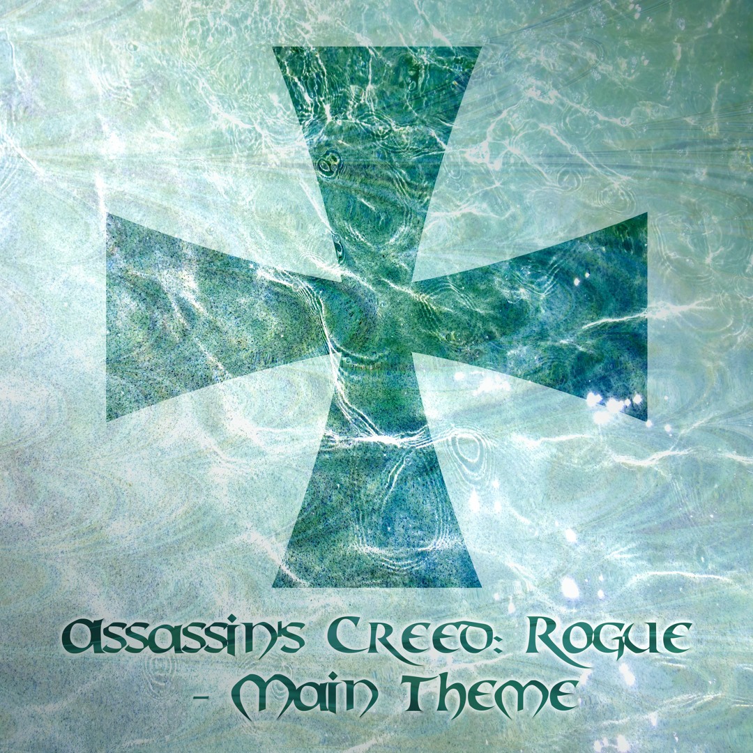 Stream Assassin's Creed: Rogue - Main Theme - [Music Video in ...