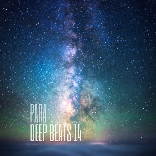 Stream - Para - Deep Beats 14 - by Para1210 | Listen online for free on ...