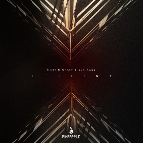 Stream 01.Martin Graff & Eva Kade - Destiny (Radio Mix) by Pineapple ...