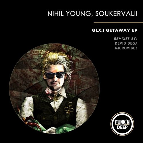 Stream Nihil Young - GLX.1 GETAWAY by Nihil Young • Less Hate | Listen ...
