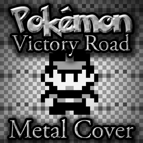 Stream Pokémon RBY - Victory Road - Metal Cover by ImAFutureGuitarHero ...