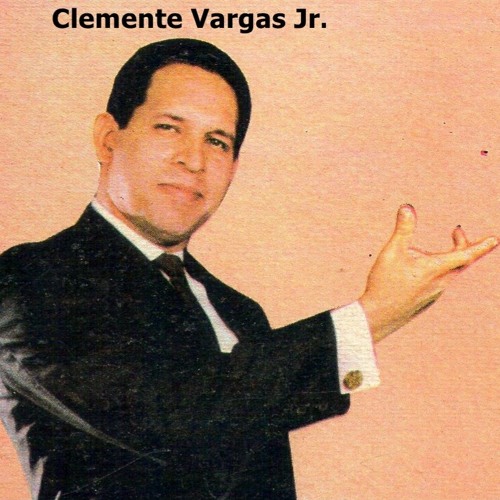 Stream Clemente Vargas Jr. by Omar Enrique Ramirez | Listen online for ...