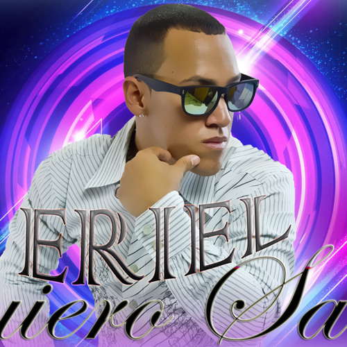 Stream ERIEL La Evolución - Quiero Saber by ERIEL LA EVOLUCIÓN | Listen ...