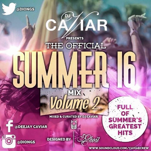 Stream DJ Caviar - Summer 16teen Mix Volume 2! by Caviar Sound | Listen ...