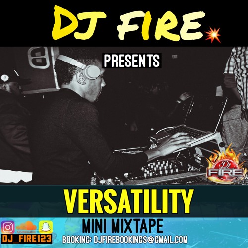 Stream 2016 HIP HOP AND DANCEHALL (VERSATILITY MINI MIXTAPE) - DJ FIRE ...