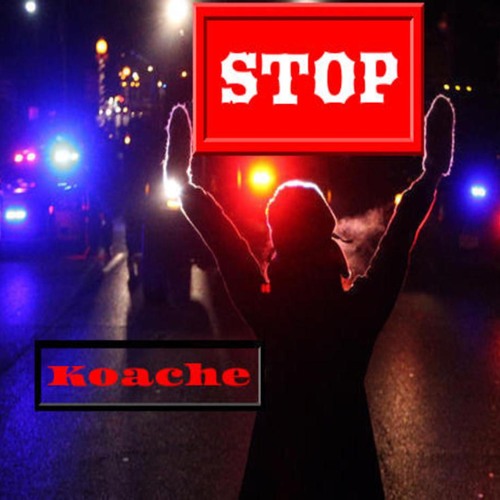 Stream Stop by KOACHE | Listen online for free on SoundCloud