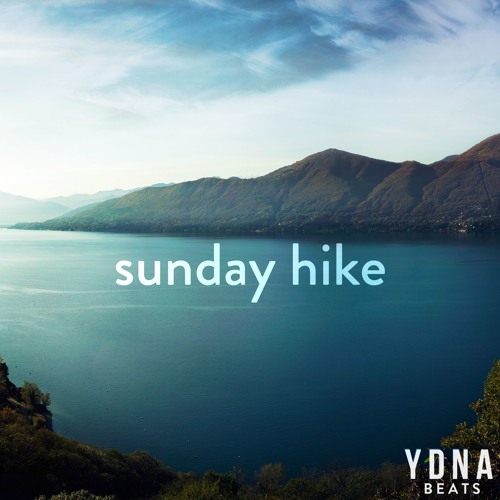Stream Sunday Hike (Free Download) by yDNA | Listen online for free on ...