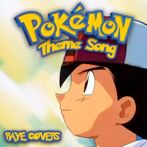 Stream Pokemon Theme Song (Vocal Cover) by Raye Covers | Listen online ...