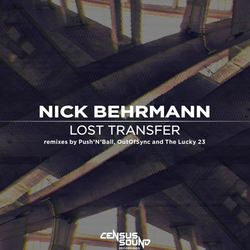 Stream Nick Behrmann - Lost Transfer (TheLucky23 Remix) by TheLucky23 ...