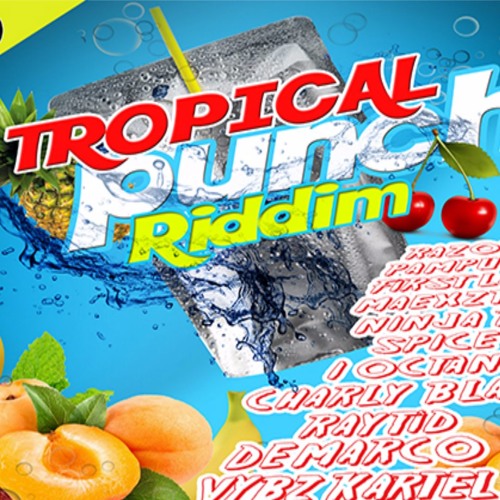 Stream Tropical Punch Riddim Mix JULY 2016 True Gift Entertainment By ...