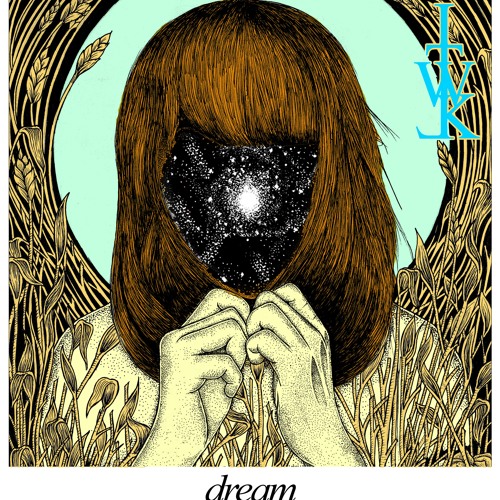 Stream dream by TWKL | Listen online for free on SoundCloud