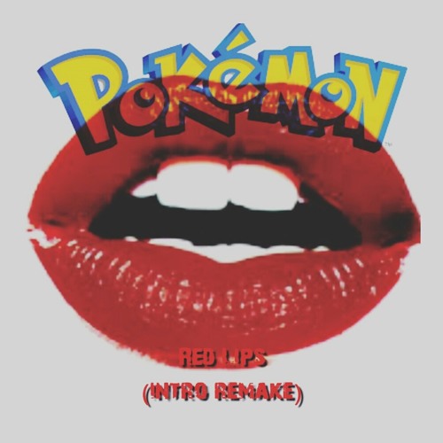 Stream Pokemon Red Lips (Intro remake) by MYERS. GTA Remix Skrillex by ...