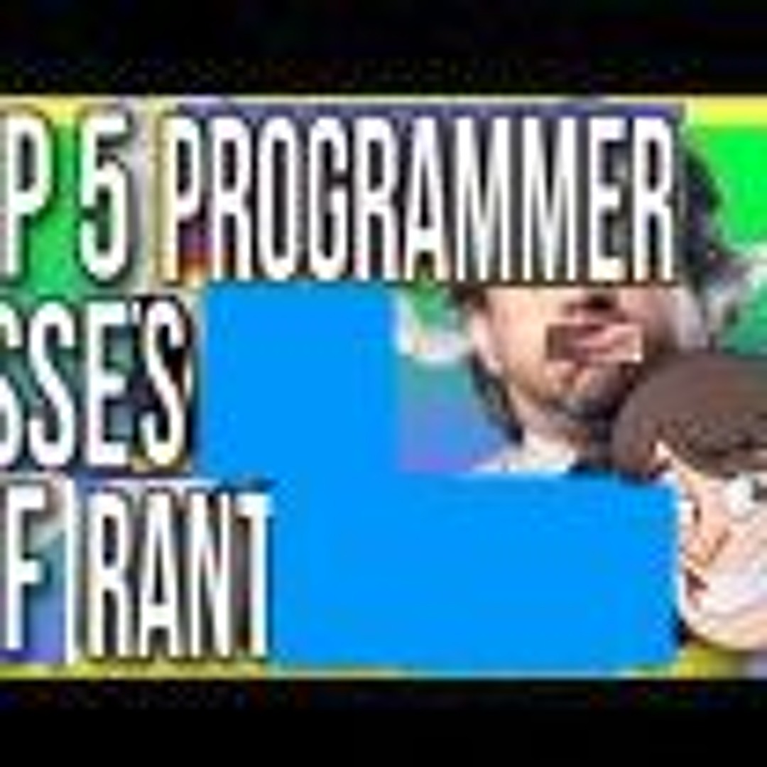 Stream Bottom 5 Public Pissed On Programmer Rants - Falsehood Hunt by ...