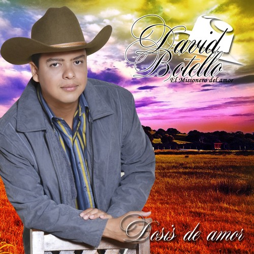 Stream 01 MISIONERO DEL AMOR by David Botello | Listen online for free ...