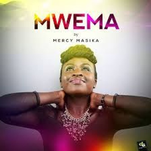 Stream Mercy Masika — Mwema Remix | africa-gospel.comli.com by Nigeria ...