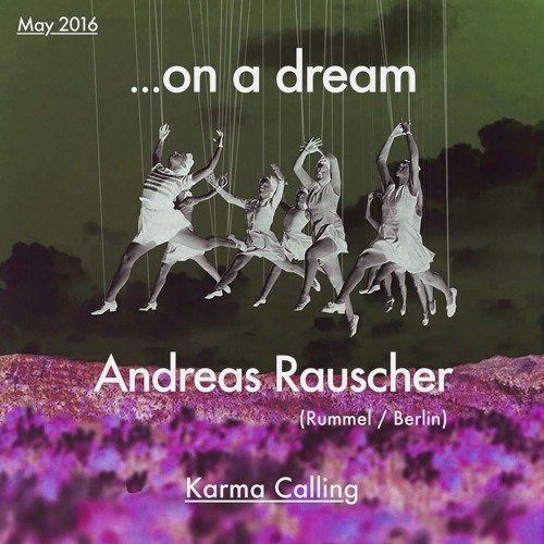 Stream ...on a dream by Andreas Rauscher | Listen online for free on ...