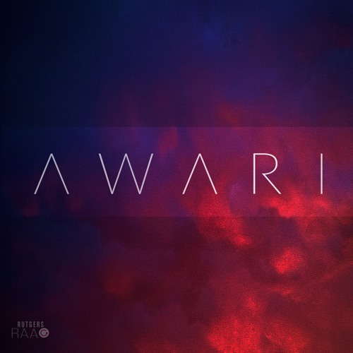 Stream Awari - Cover by Rutgers RAAG | Listen online for free on SoundCloud