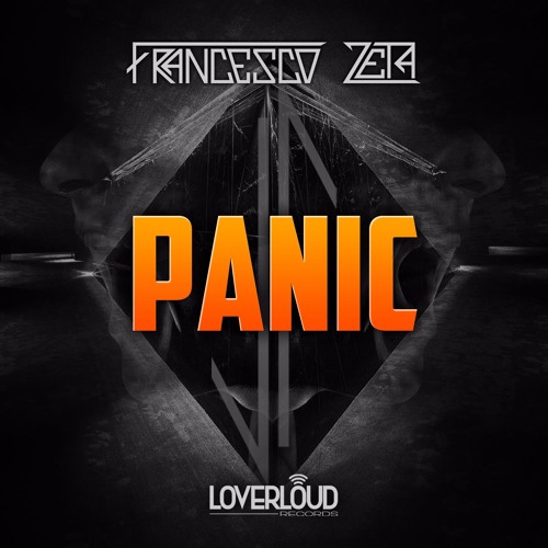 Listen to Panic by Francesco Zeta in LOVERLOUD records playlist online ...