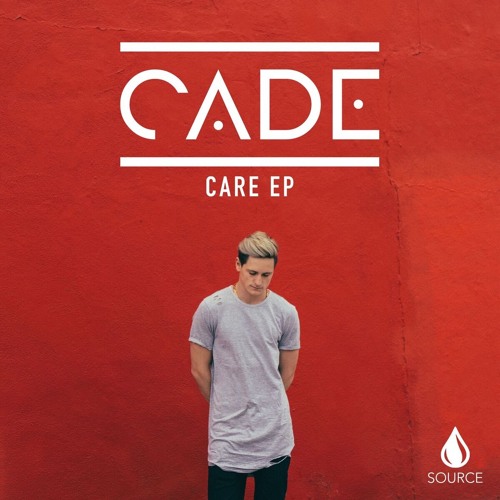 Stream CADE | Listen to Care EP playlist online for free on SoundCloud