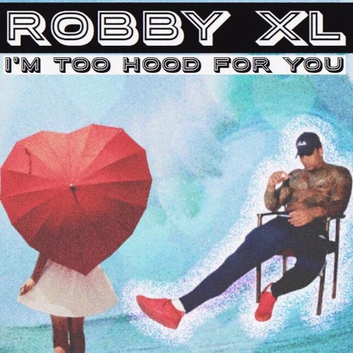 Stream ROBBY XL - Too Hood For You (Drake - Too Good REMIX) by ROBBY XL ...