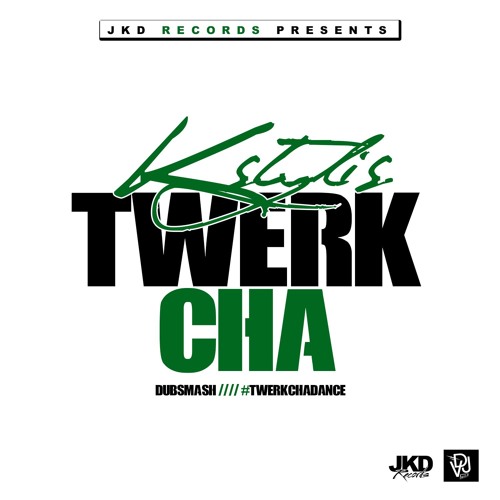 Stream Twerk Cha By Kstylis by Kstylis | Listen online for free on ...