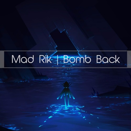 Stream MAD RIK - Bomb Back by Mru Music Hub | Listen online for free on ...