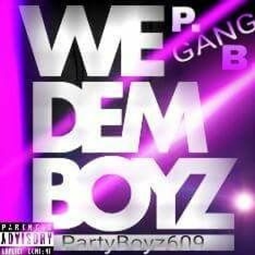Stream WE DEM BOYZ by PartyBoyz609 | Listen online for free on SoundCloud