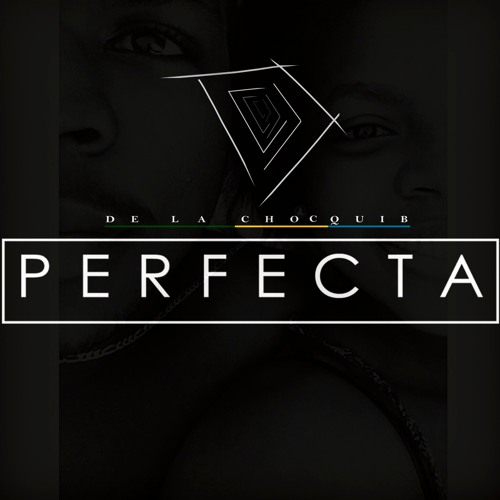 Stream DCj de La ChocQuib - PERFECTA - Prod. DXD by DCQ BEATZ® | Listen ...