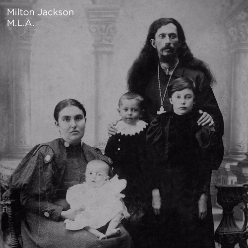 Stream Milton Jackson M.L.A by Milton Jackson | Listen online for free ...