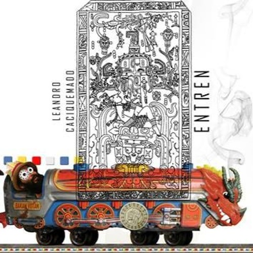 Stream Leandro Caciquemado | Listen to ENTREN playlist online for free ...