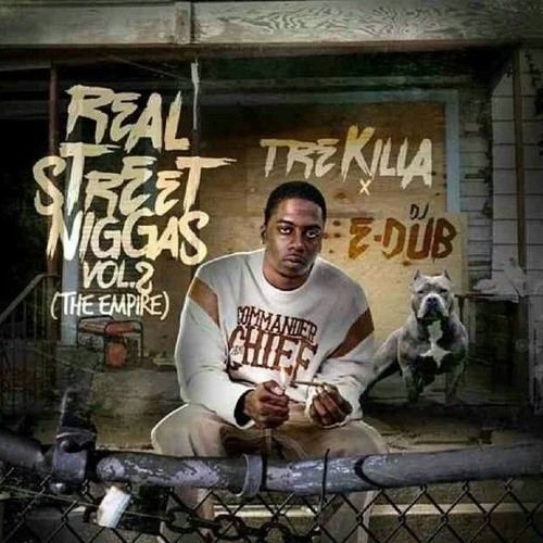 Stream Tre Killa | Listen to DJ E Dub Real Street Nigga 2 playlist ...