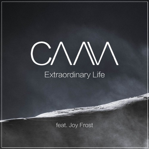 Extraordinary Life feat. Joy Frost by CAAVA | CAAVA | Free Listening on ...