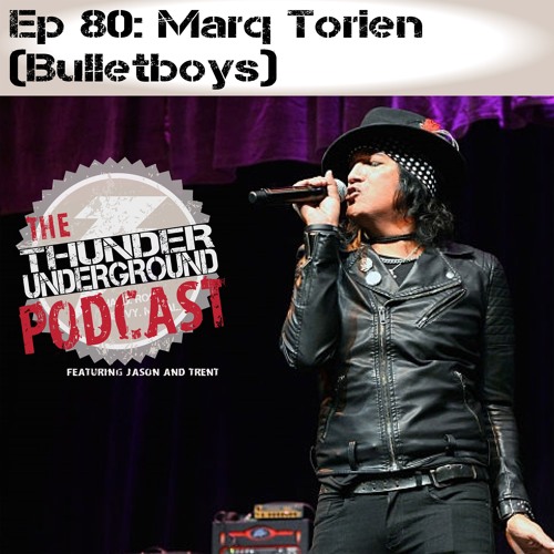 Listen to playlists featuring Episode 80 - Marq Torien (Bulletboys) by ...