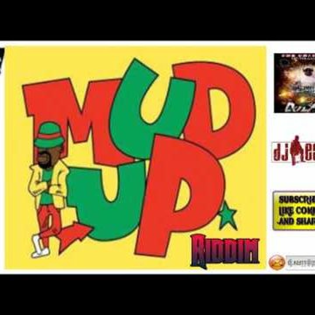 Stream Mud Up Riddim A. K. A Workie Workie riddim ,Ninja Turtle Riddim ...