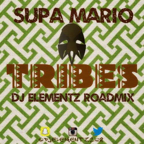 Stream SUPA MARIO - TRIBES (ELEMENTZ ROADMIX) by Dj elementz | Listen ...