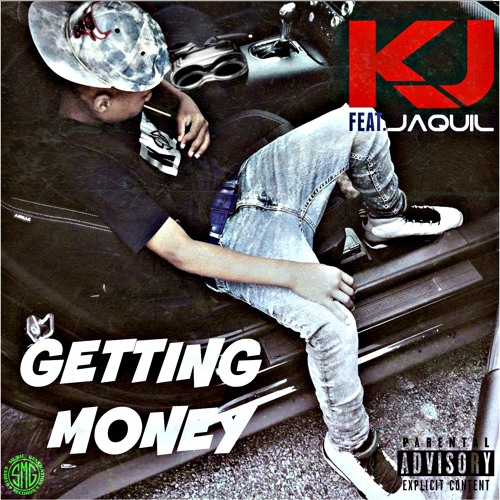 Stream KJ FEAT. JAQUIL - GETTING MONEY - SMG RECORDS 2016 by Street ...