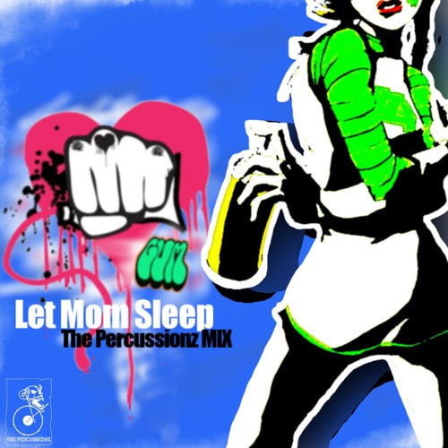 Stream Let Mom Sleep (The Percussionz MIX) by The Percussionz Lab ...