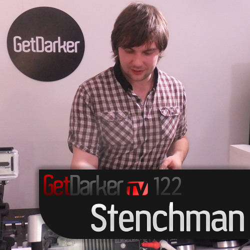 Stream Stenchman - GetDarkerTV 122 by GetDarker | Listen online for ...
