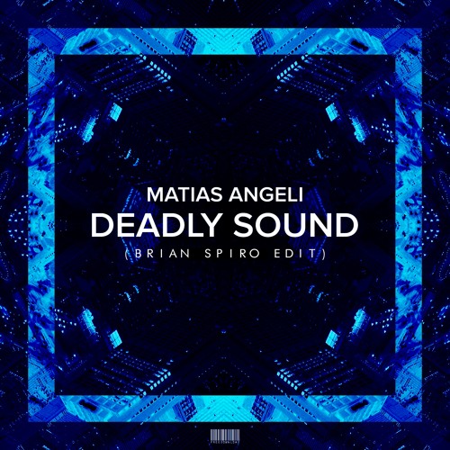 Stream Matias Angeli - Deadly Sound ( Brian Spiro Edit ) by Brian Spiro ...