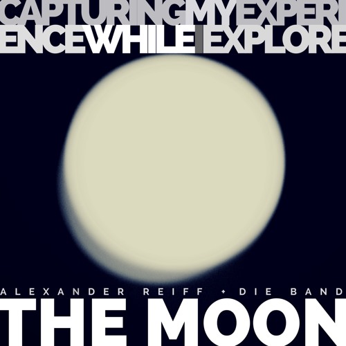 Stream Alexander Reiff-Die Band | Listen to Capturing my experience ...