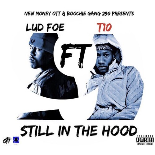 Stream T10 ft Lud Foe - Still In The Hood by T10 | Listen online for ...