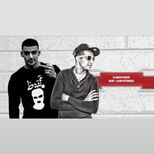 Stream BOEF - Lauw [Mistr Fiesta Extended Version] by MistrFiesta ...