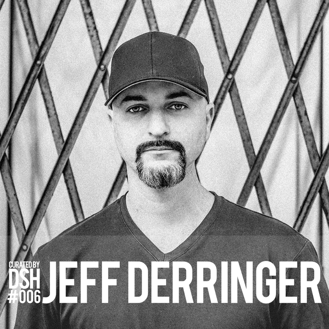 Stream Curated by DSH #006: Jeff Derringer by Deep Space Helsinki ...