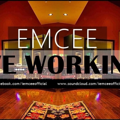 Stream We Workin - Emcee | Single | BillionaireStudios | 2016 by Emcee ...