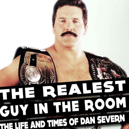 Stream episode UFC Legend Dan Severn on Wrestling Return, Ken Shamrock ...