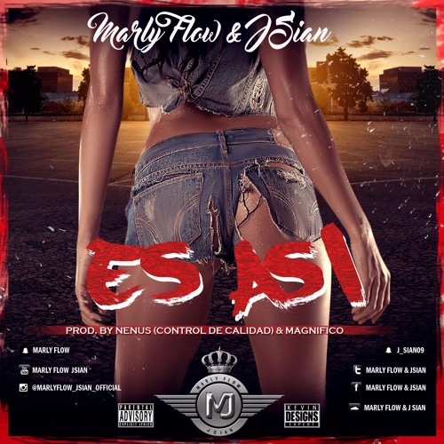 Stream Marly Flow & J Sian ( Es Asi) by Marly Flow & JSian | Listen online for free on SoundCloud