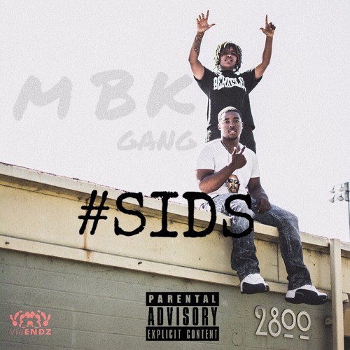 Stream MBK Gang | Listen to #SIDS playlist online for free on SoundCloud